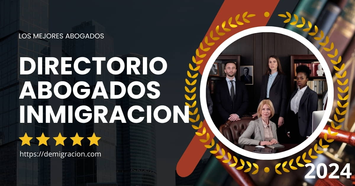 ᐉ Los Mejores Abogados de Inmigración ⚖️【 2025
